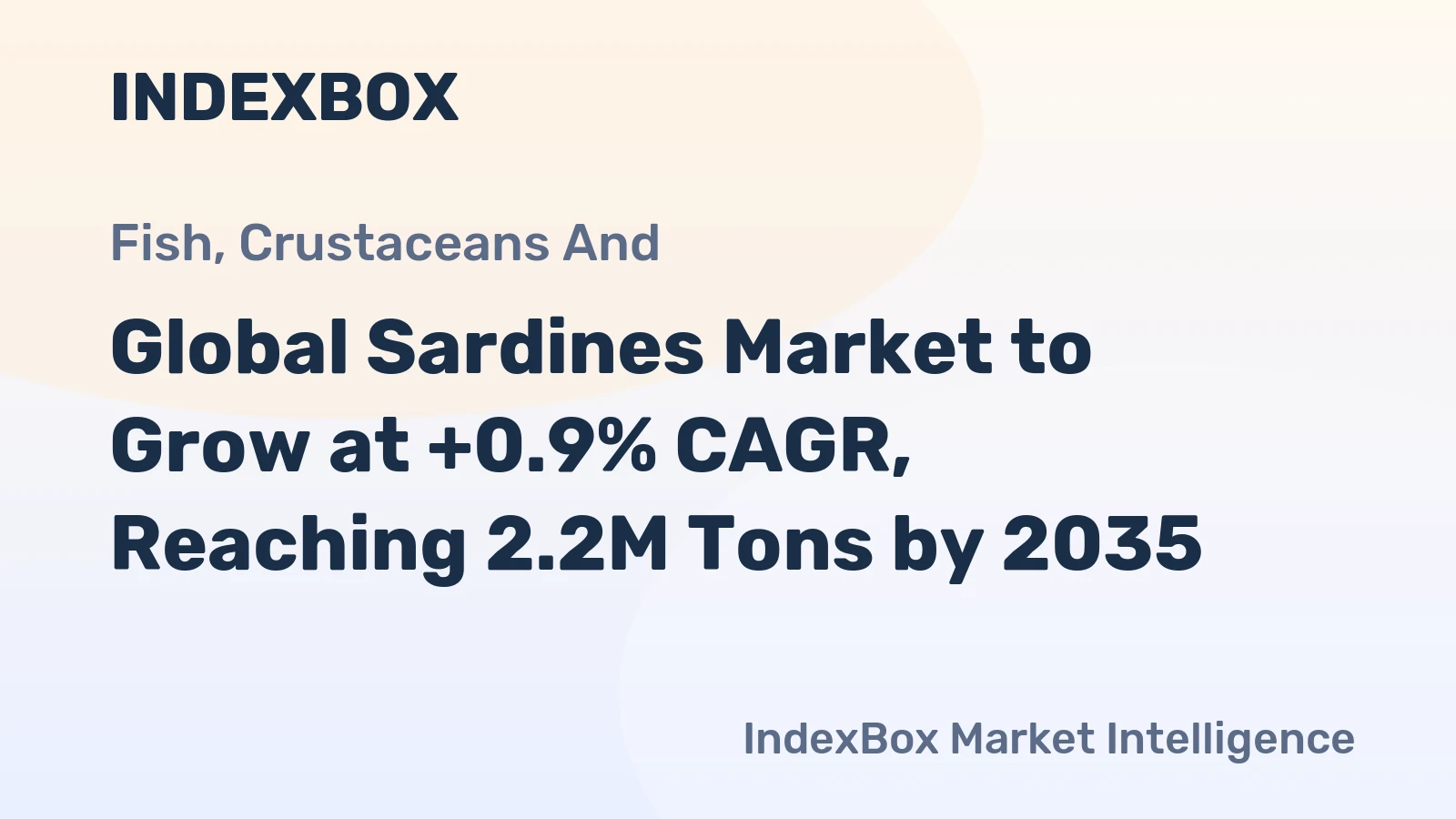 Global Sardines Market to Grow at +0.9% CAGR, Reaching 2.2M Tons by 2035