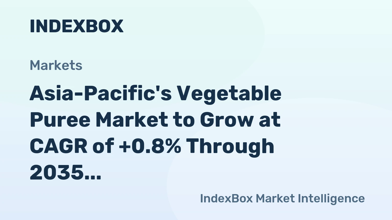 Asia-Pacific's Vegetable Puree Market to Grow at CAGR of +0.8% Through 2035, Reaching $28M in Value