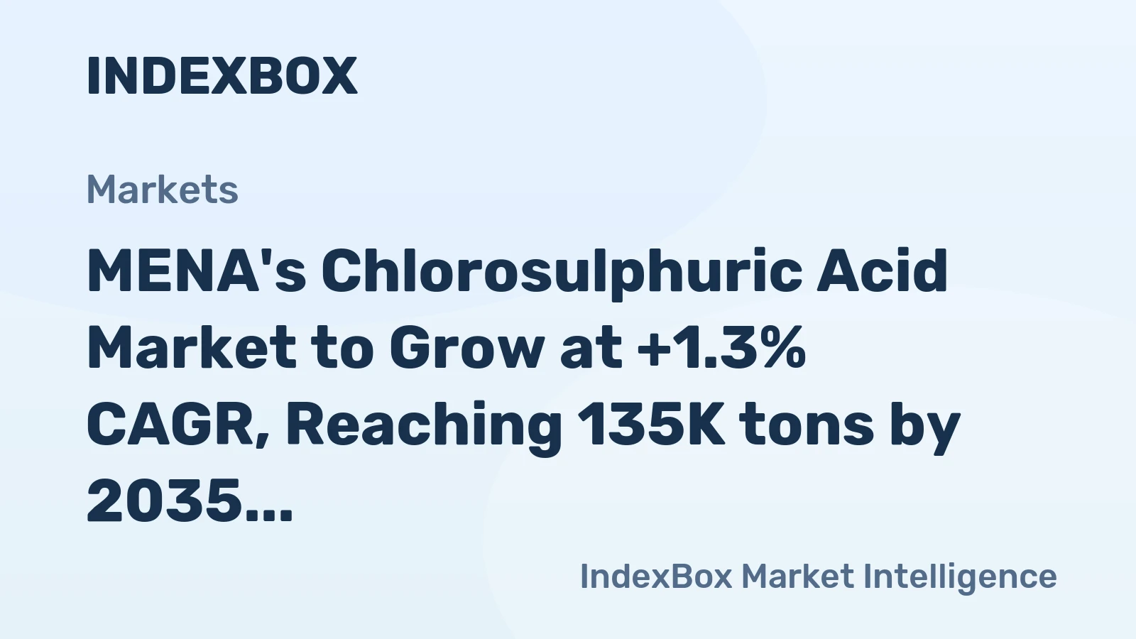 MENA's Chlorosulphuric Acid Market to Grow at +1.3% CAGR, Reaching 135K tons by 2035