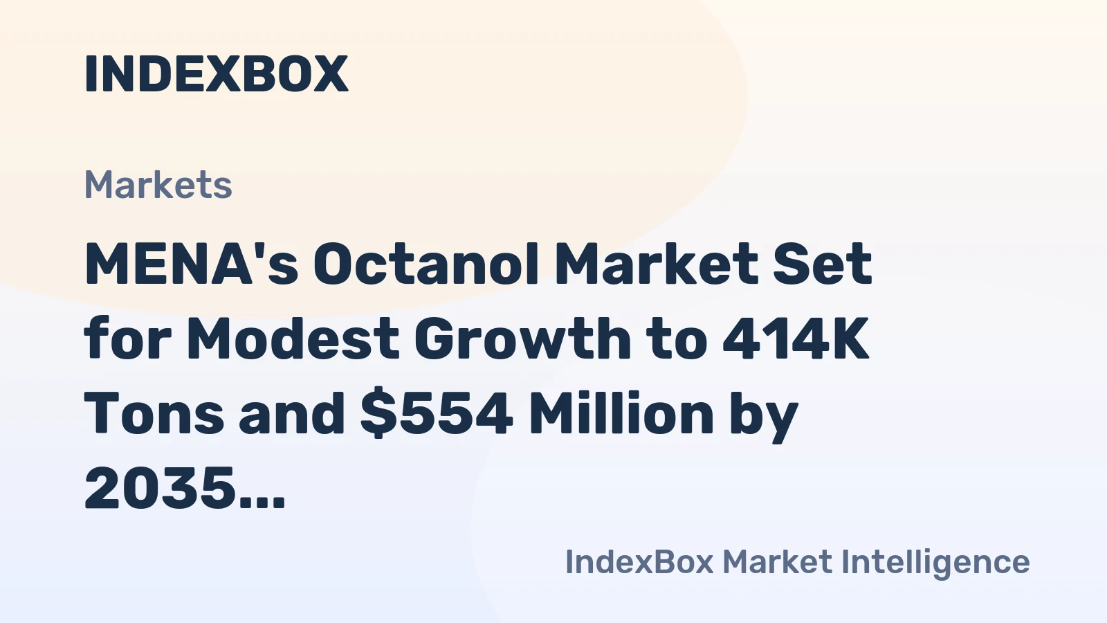 MENA's Octanol Market Set for Modest Growth to 414K Tons and $554 Million by 2035