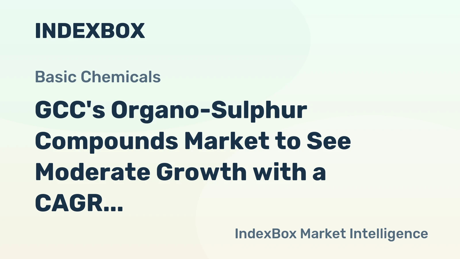 GCC's Organo-Sulphur Compounds Market to See Moderate Growth with a CAGR of +0.9% from 2024 to 2035