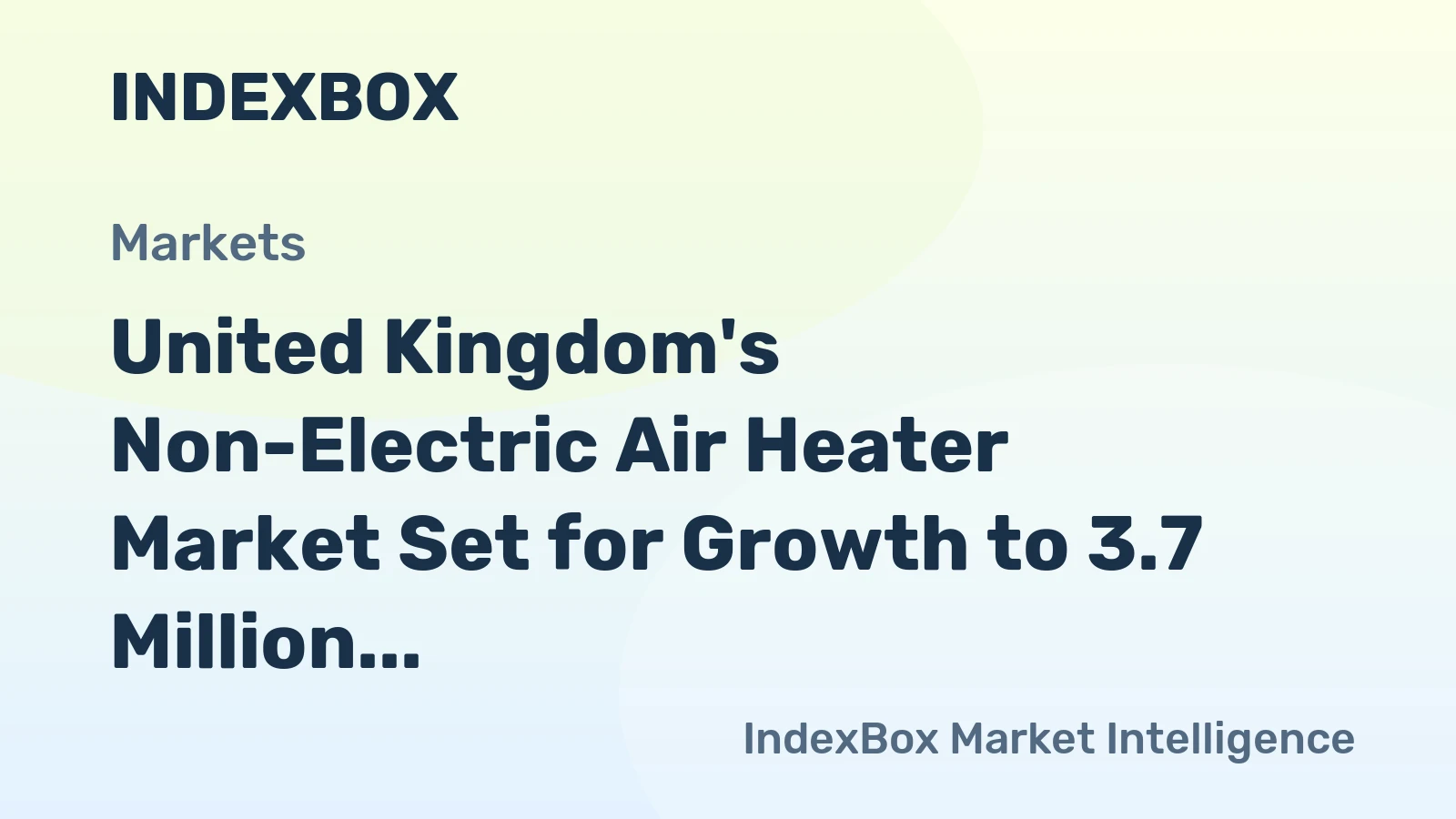 United Kingdom's Non-Electric Air Heater Market Set for Growth to 3.7 Million Units by 2035