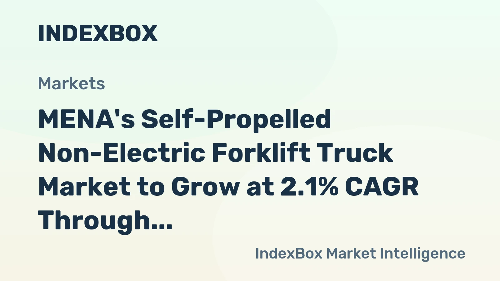 MENA's Self-Propelled Non-Electric Forklift Truck Market to Grow at 2.1% CAGR Through 2035