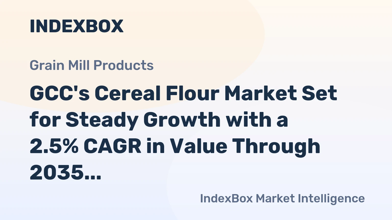 GCC's Cereal Flour Market Set for Steady Growth with a 2.5% CAGR in Value Through 2035
