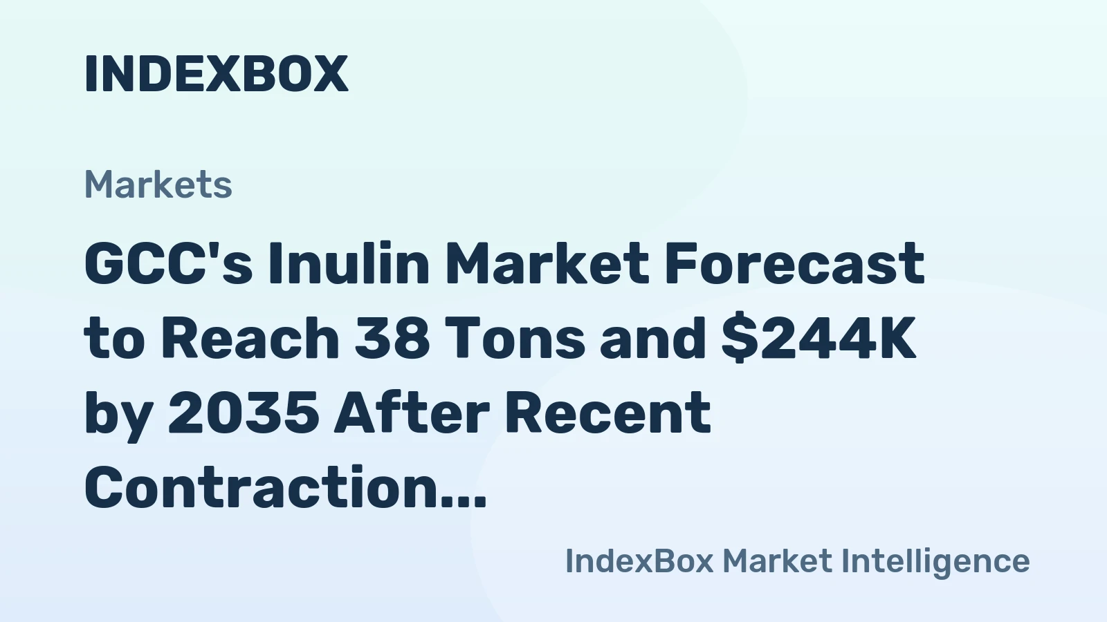 GCC's Inulin Market Forecast to Reach 38 Tons and $244K by 2035 After Recent Contraction