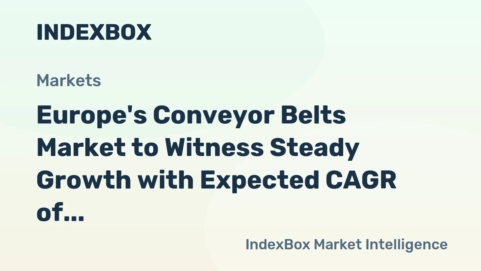 Europe's Conveyor Belts Market to Witness Steady Growth with Expected CAGR of +0.9% from 2024 to 2035