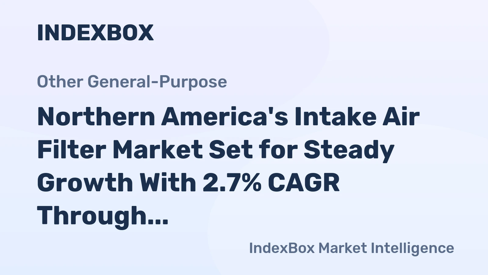 Northern America's Intake Air Filter Market Set for Steady Growth With 2.7% CAGR Through 2035