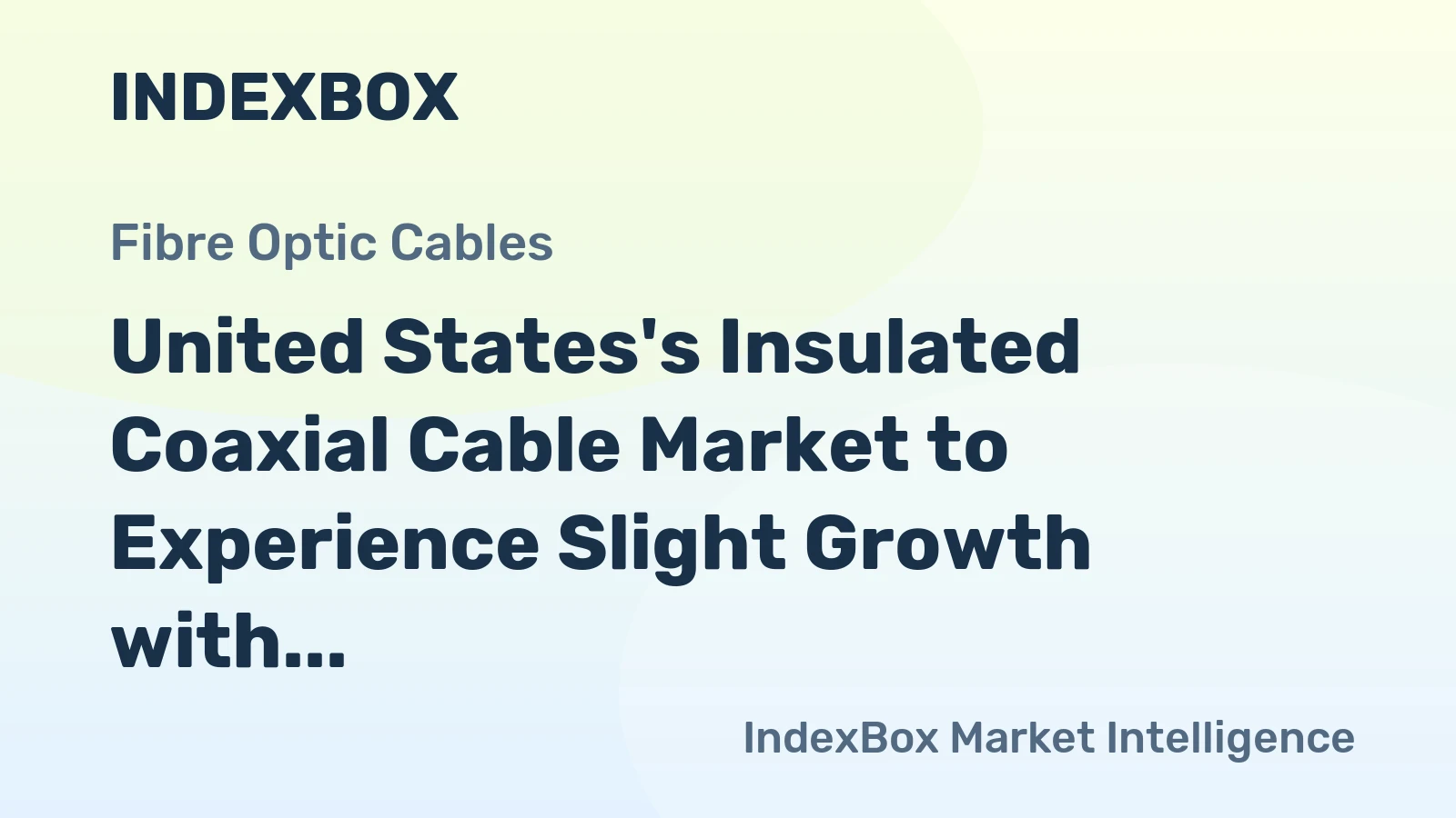 United States's Insulated Coaxial Cable Market to Experience Slight Growth with +0.2% CAGR