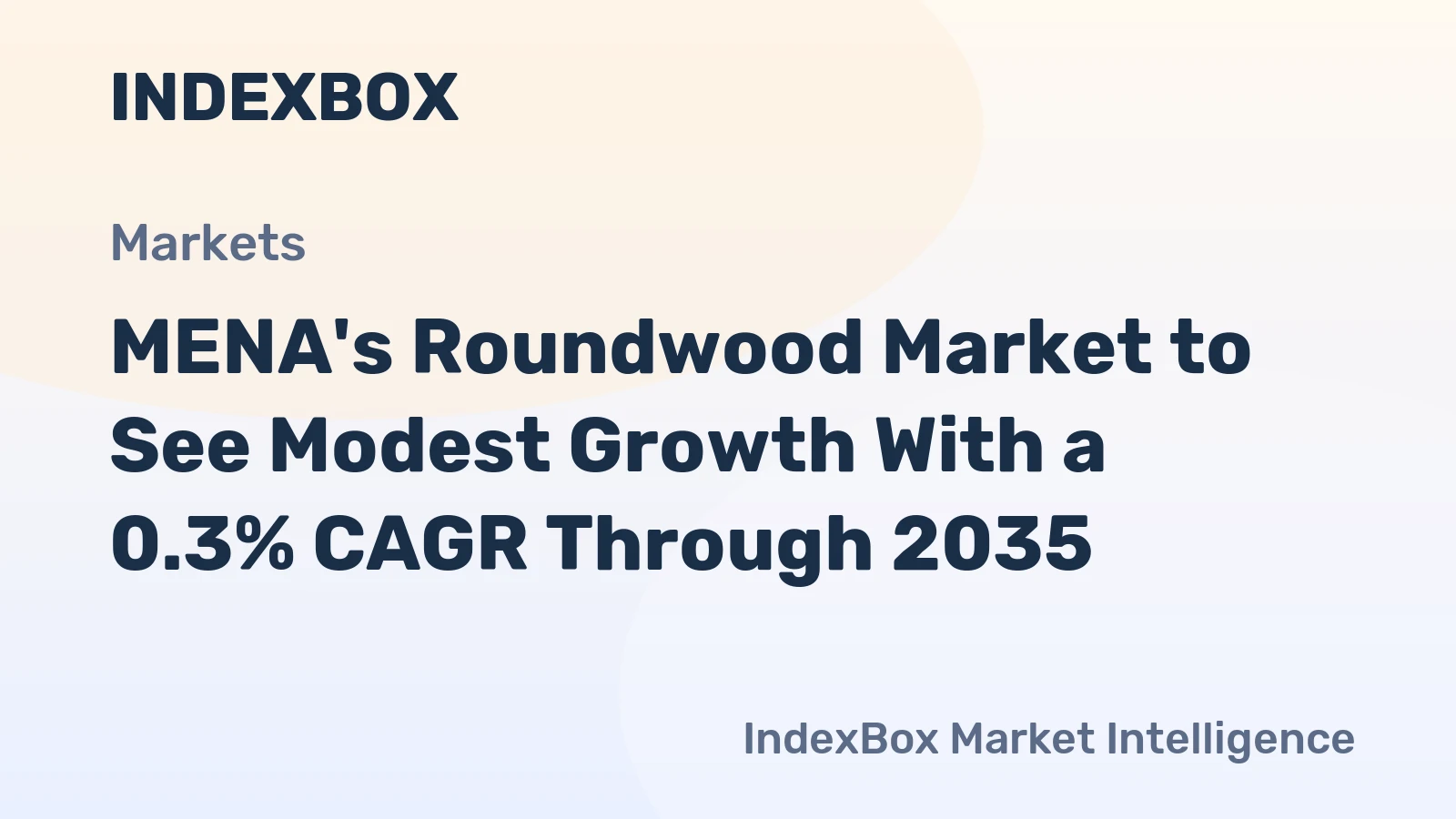 MENA's Roundwood Market to See Modest Growth With a 0.3% CAGR Through 2035