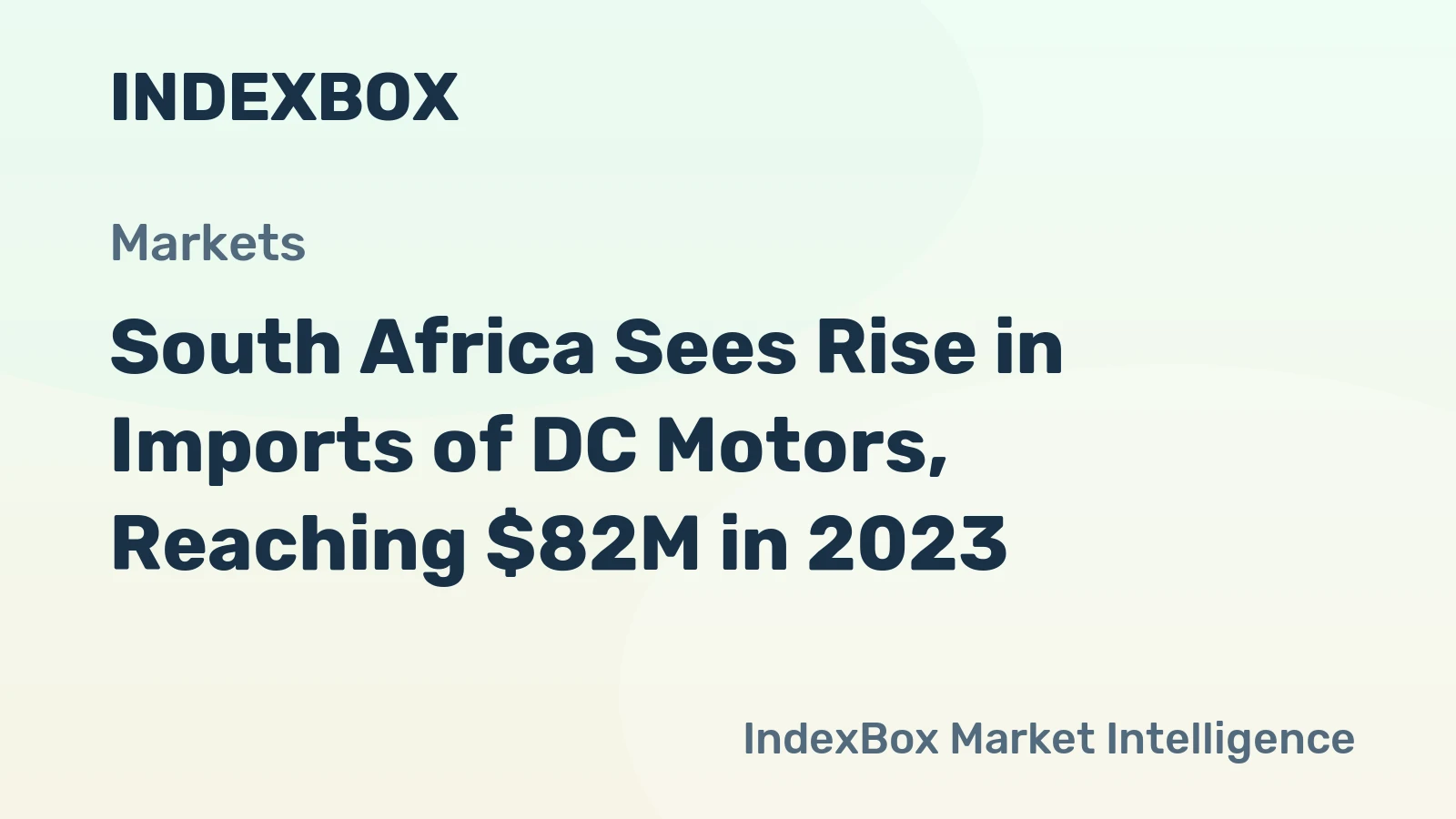 South Africa Sees Rise in Imports of DC Motors, Reaching $82M in 2023