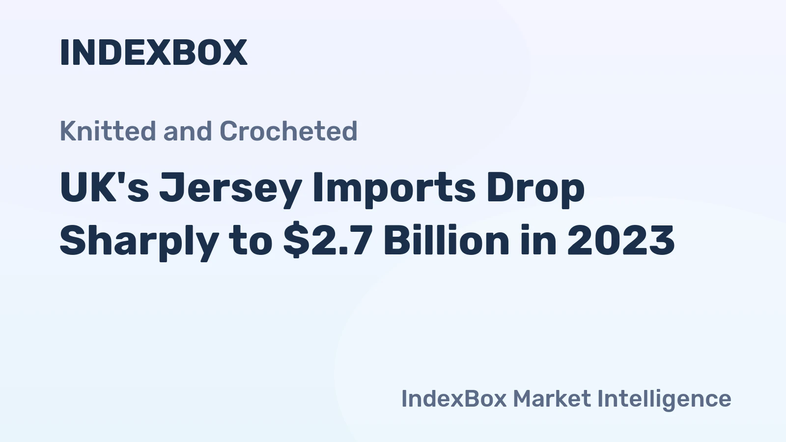 UK's Jersey Imports Drop Sharply to $2.7 Billion in 2023