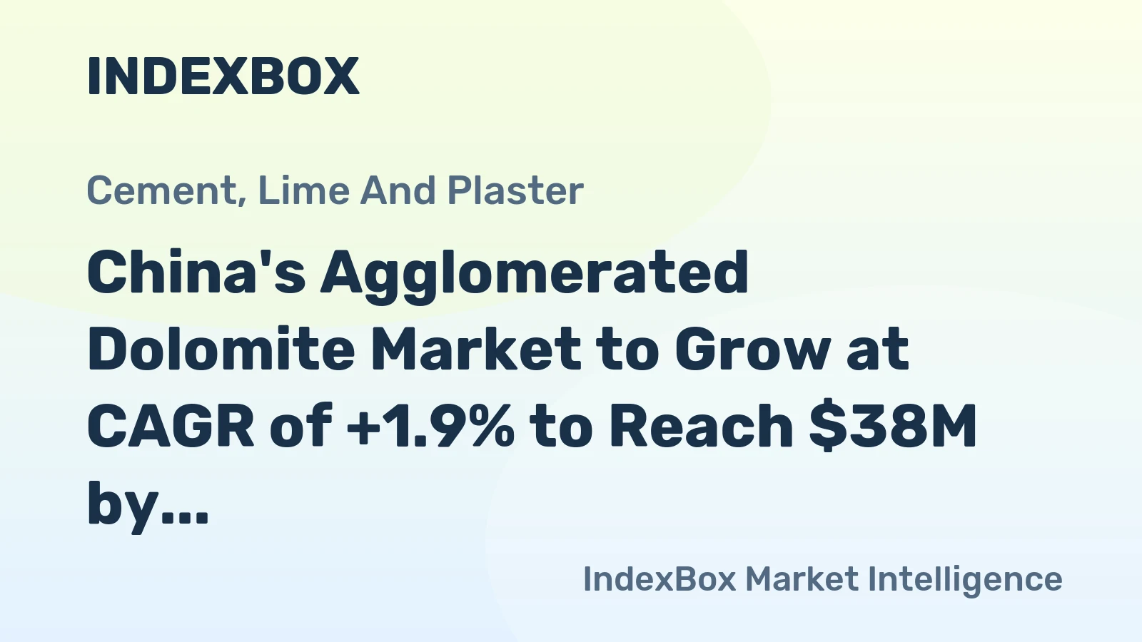 China's Agglomerated Dolomite Market to Grow at CAGR of +1.9% to Reach $38M by 2035