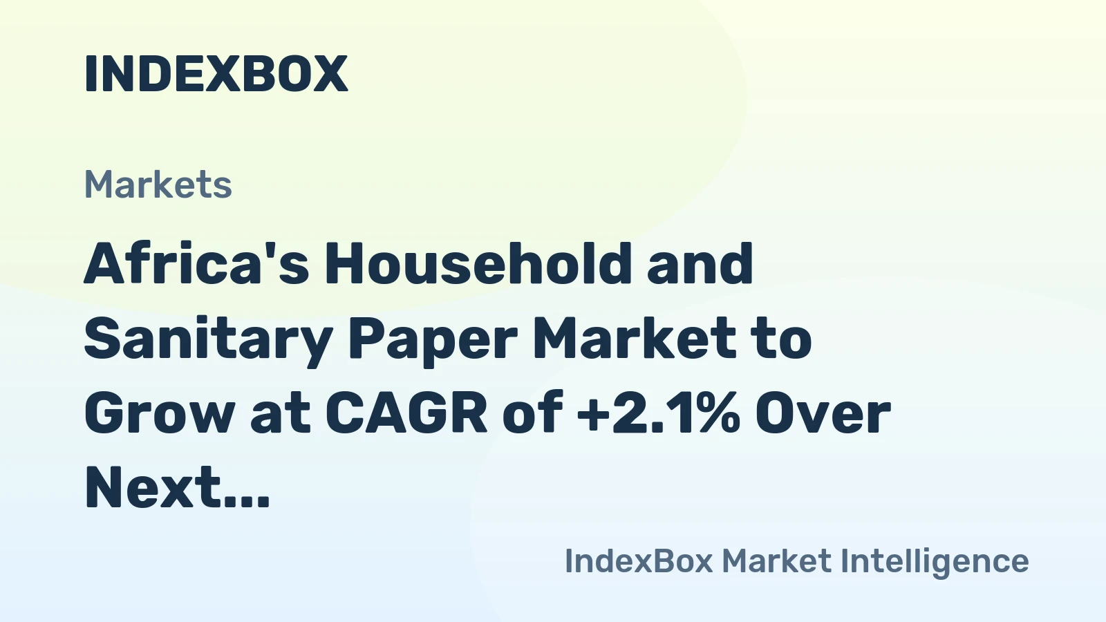 Africa's Household and Sanitary Paper Market to Grow at CAGR of +2.1% Over Next Decade, Reaching $44.9B by 2035