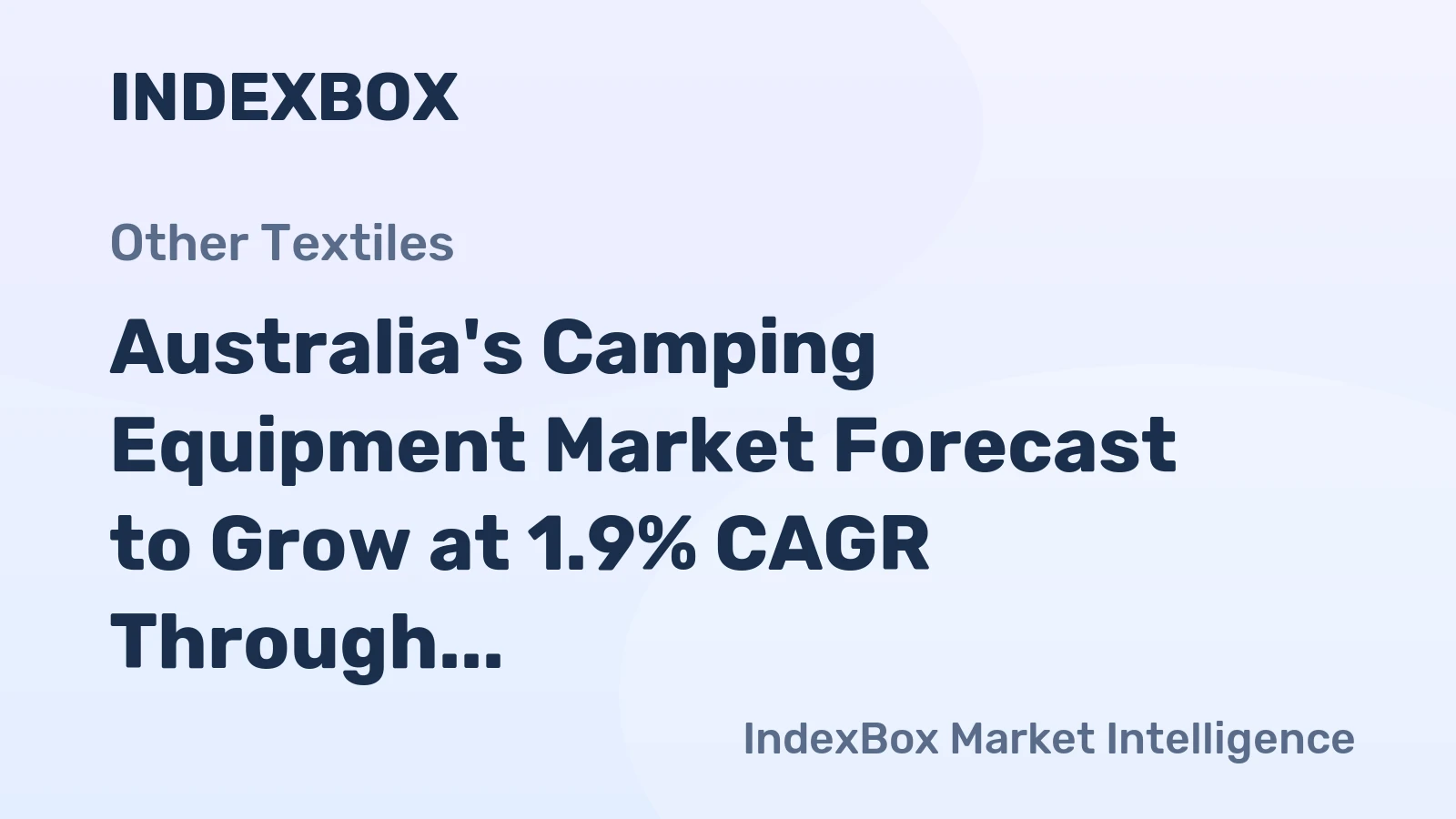 Australia's Camping Equipment Market Forecast to Grow at 1.9% CAGR Through 2035