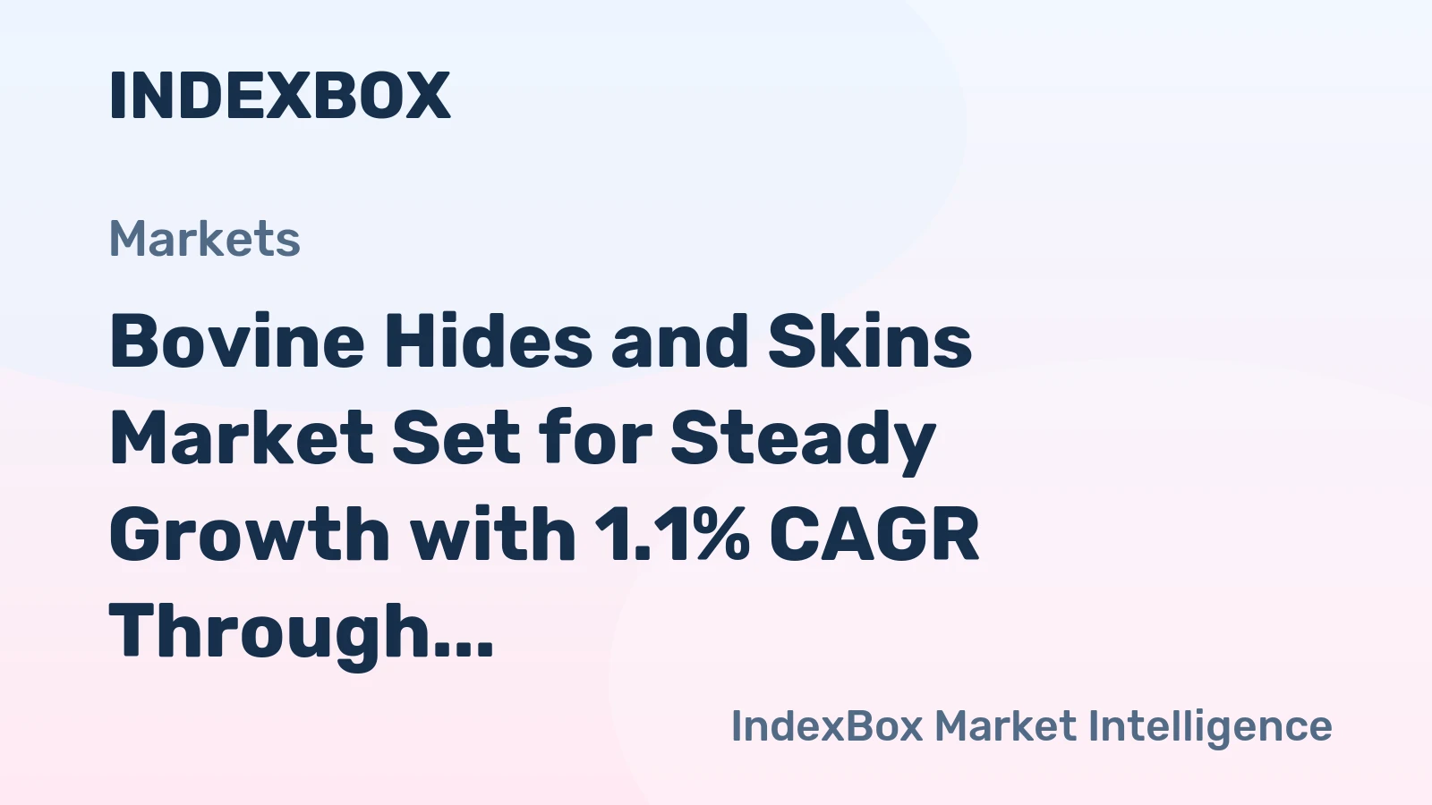 Bovine Hides and Skins Market Set for Steady Growth with 1.1% CAGR Through 2035