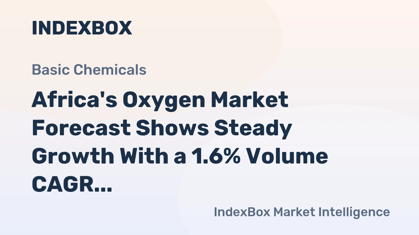 Africa's Oxygen Market Forecast Shows Steady Growth With a 1.6% Volume CAGR Through 2035