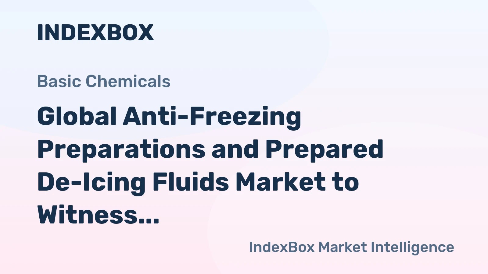 Global Anti-Freezing Preparations and Prepared De-Icing Fluids Market to Witness Steady Growth with a CAGR of +1.3% from 2024 to 2035