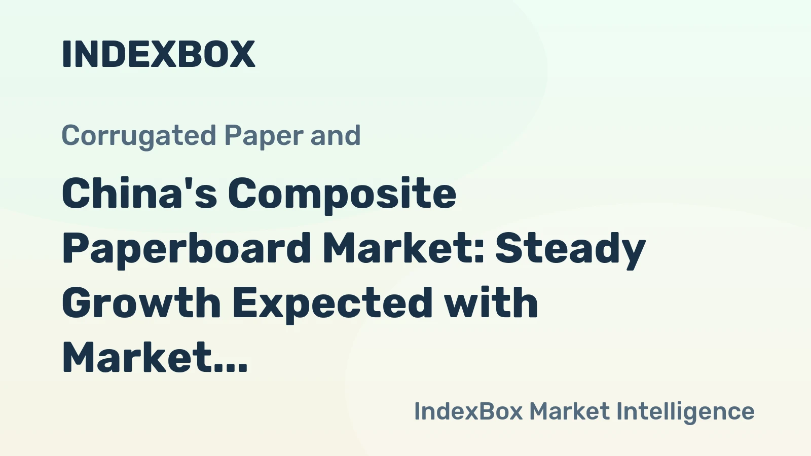 China's Composite Paperboard Market: Steady Growth Expected with Market Volume Reaching 1M Tons and Value Hitting $2.6B by 2035