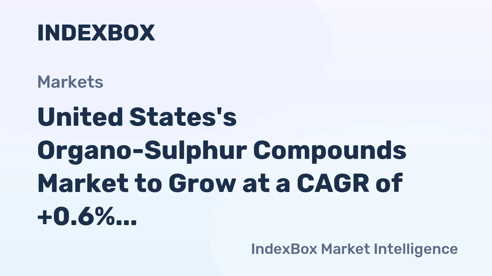 United States's Organo-Sulphur Compounds Market to Grow at a CAGR of +0.6% as Demand Increases