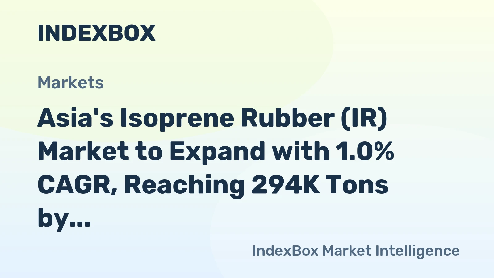 Asia's Isoprene Rubber (IR) Market to Expand with 1.0% CAGR, Reaching 294K Tons by 2035