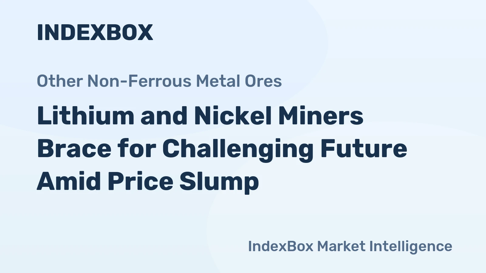Lithium and Nickel Miners Brace for Challenging Future Amid Price Slump