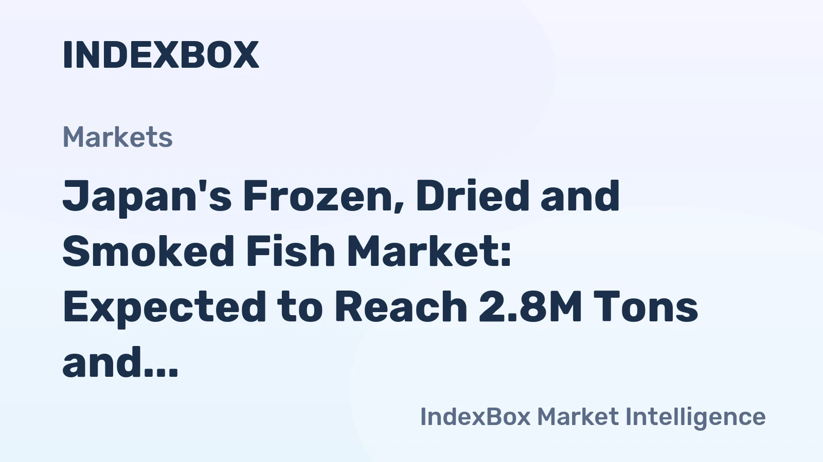 Japan's Frozen, Dried and Smoked Fish Market: Expected to Reach 2.8M Tons and $13.3B by 2035