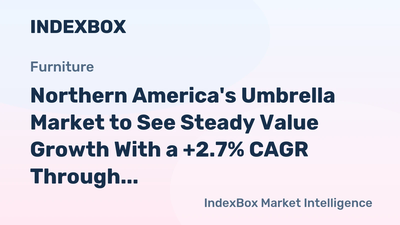 Northern America's Umbrella Market to See Steady Value Growth With a +2.7% CAGR Through 2035