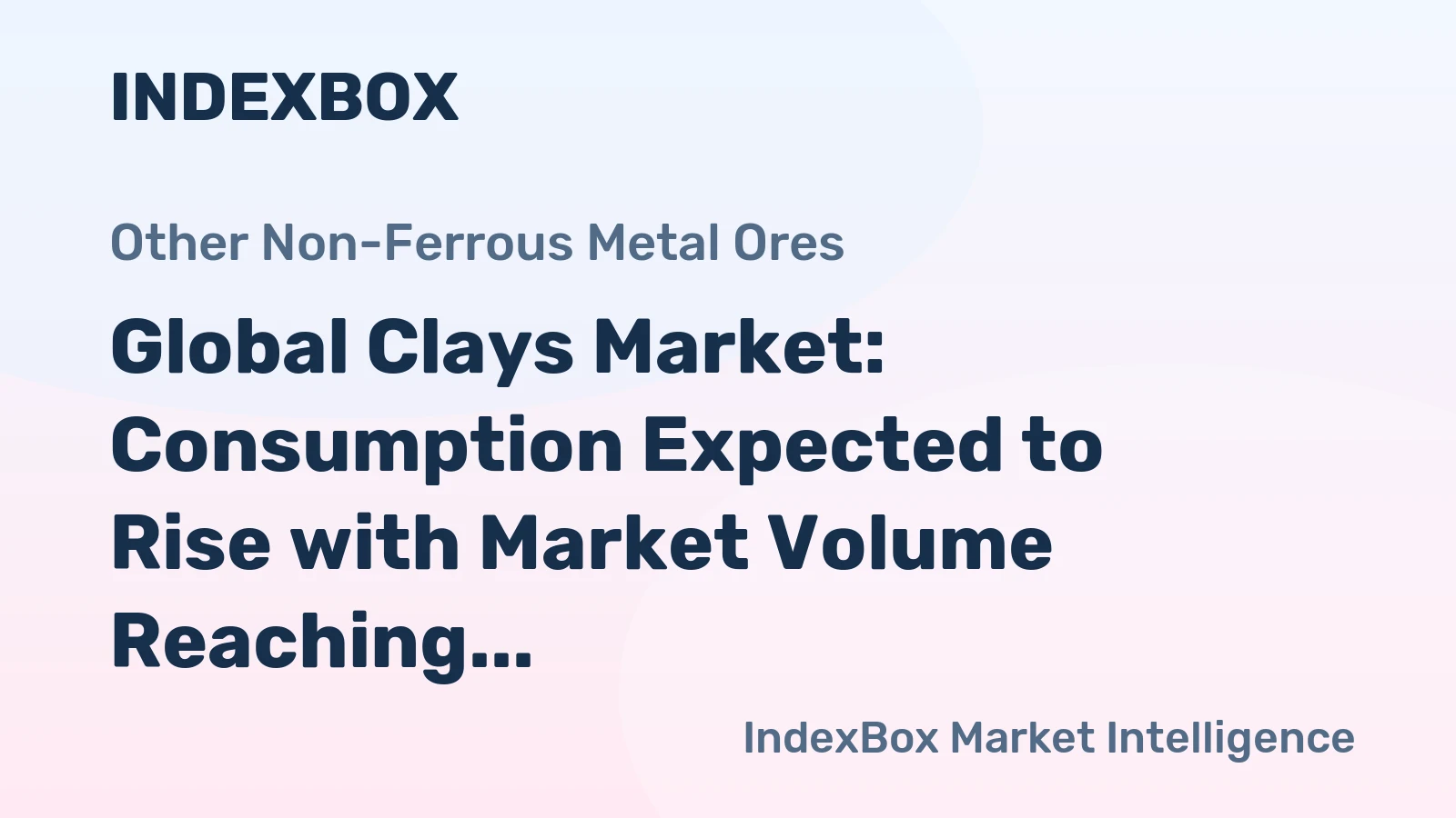Global Clays Market: Consumption Expected to Rise with Market Volume Reaching 528M tons by 2035