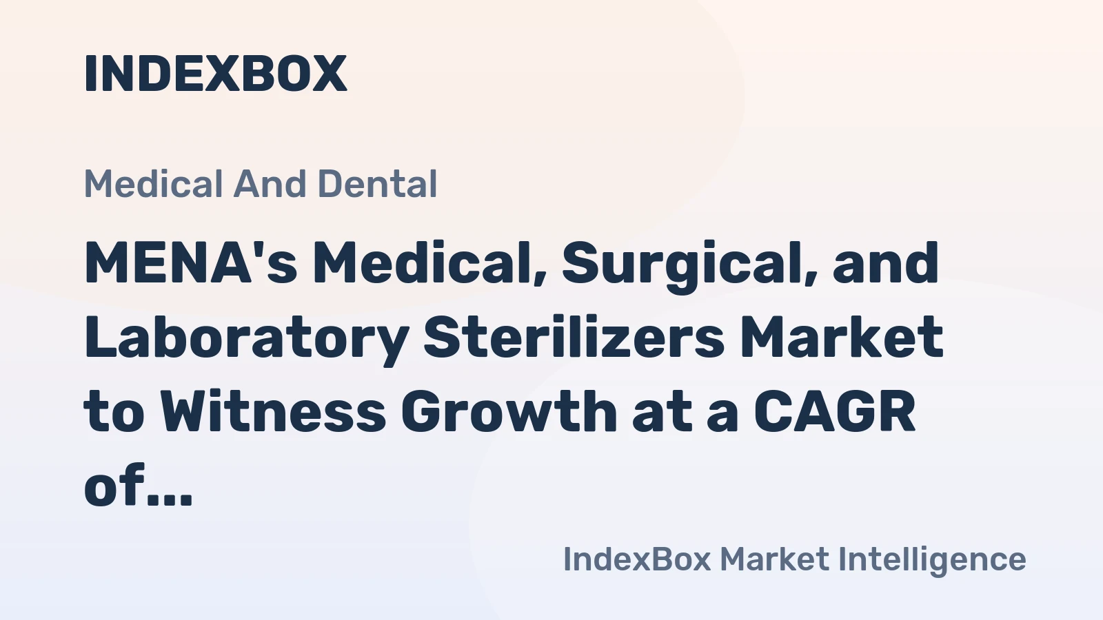 MENA's Medical, Surgical, and Laboratory Sterilizers Market to Witness Growth at a CAGR of +1.1% through 2035