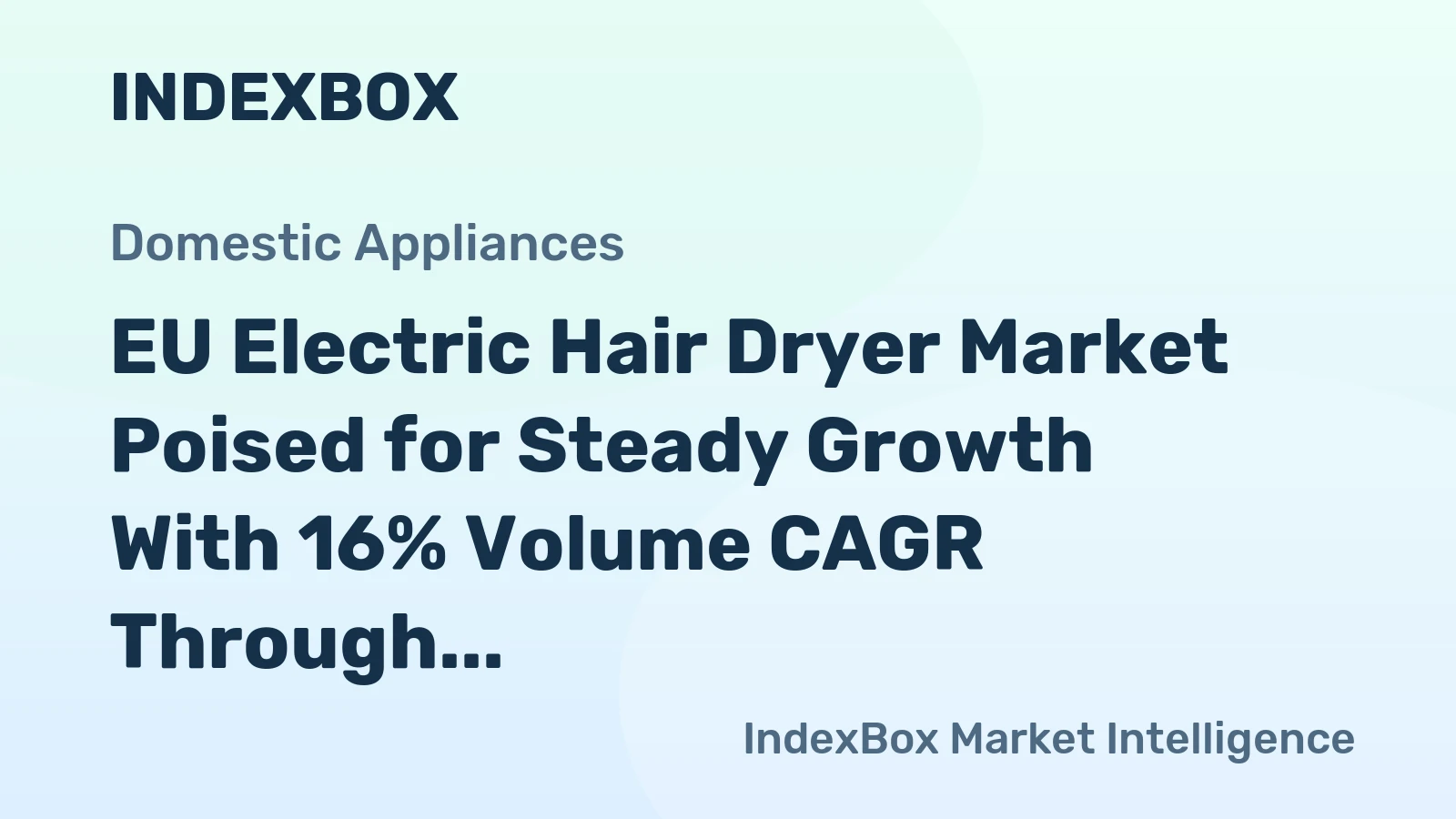 EU Electric Hair Dryer Market Poised for Steady Growth With 16% Volume CAGR Through 2035