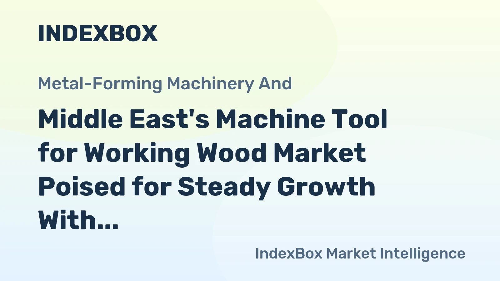 Middle East's Machine Tool for Working Wood Market Poised for Steady Growth With 26% CAGR Through 2035