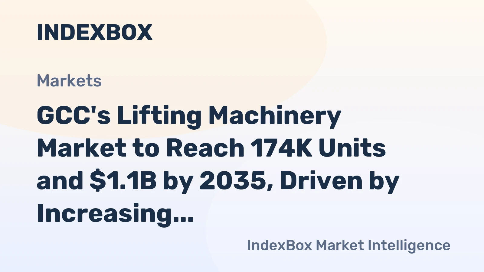 GCC's Lifting Machinery Market to Reach 174K Units and $1.1B by 2035, Driven by Increasing Demand
