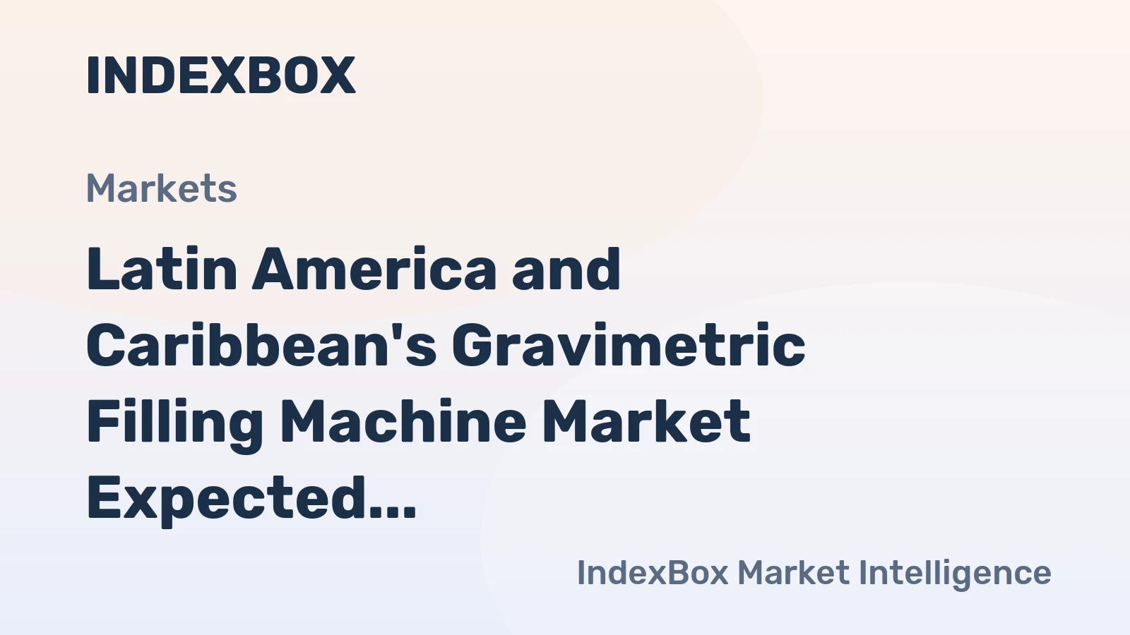 Latin America and Caribbean's Gravimetric Filling Machine Market Expected to Show Modest Growth with +2.1% CAGR