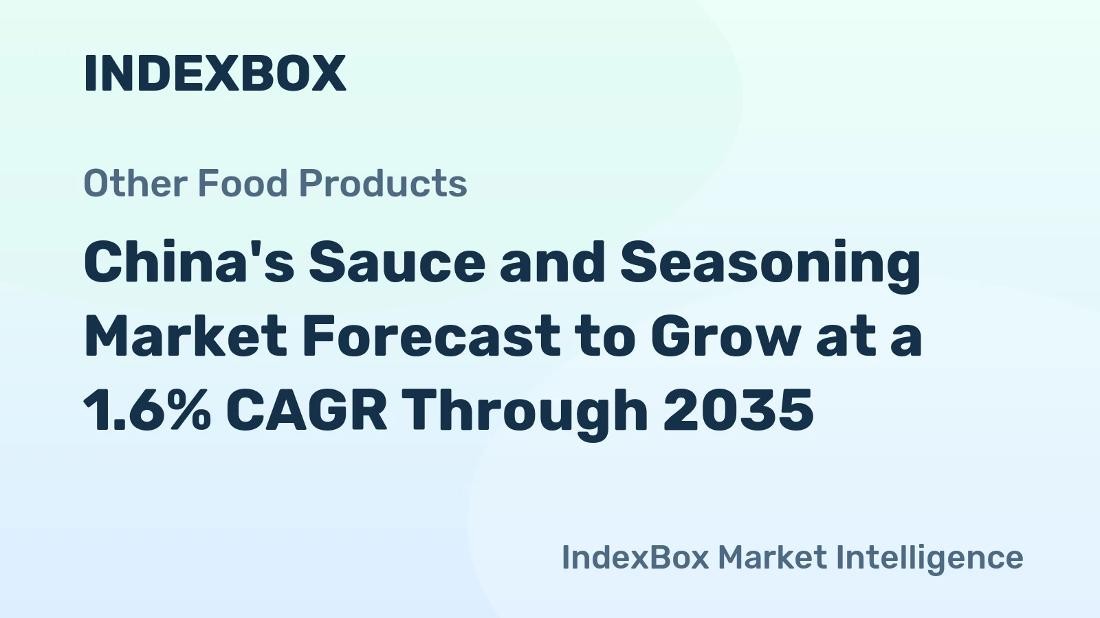 China's Sauce and Seasoning Market Forecast to Grow at a 1.6% CAGR Through 2035