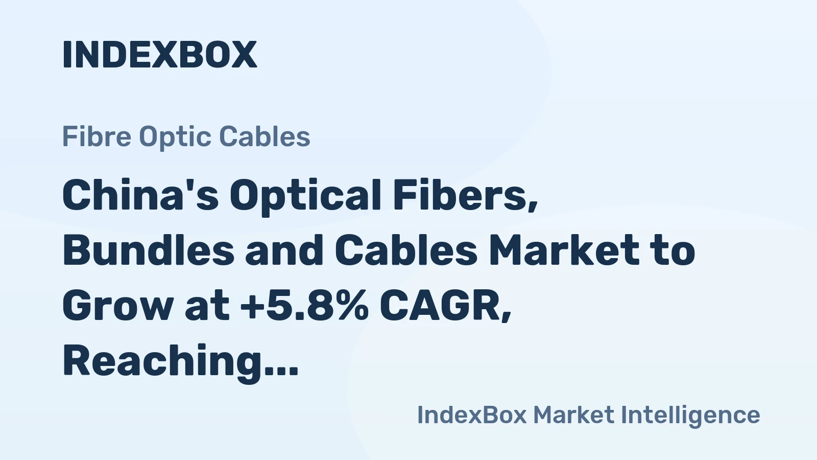 China's Optical Fibers, Bundles and Cables Market to Grow at +5.8% CAGR, Reaching 756K Tons by 2035