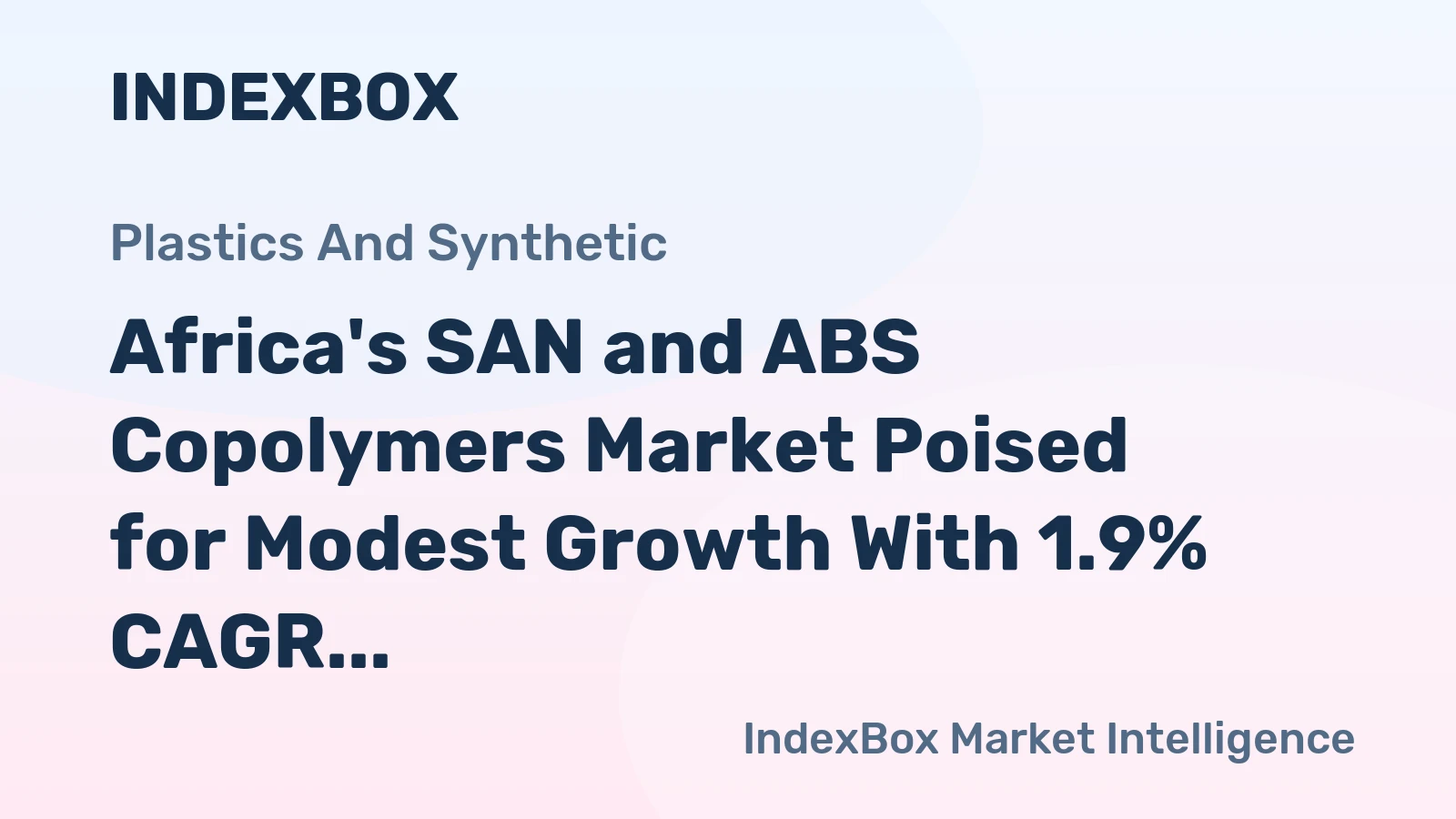 Africa's SAN and ABS Copolymers Market Poised for Modest Growth With 1.9% CAGR Through 2035