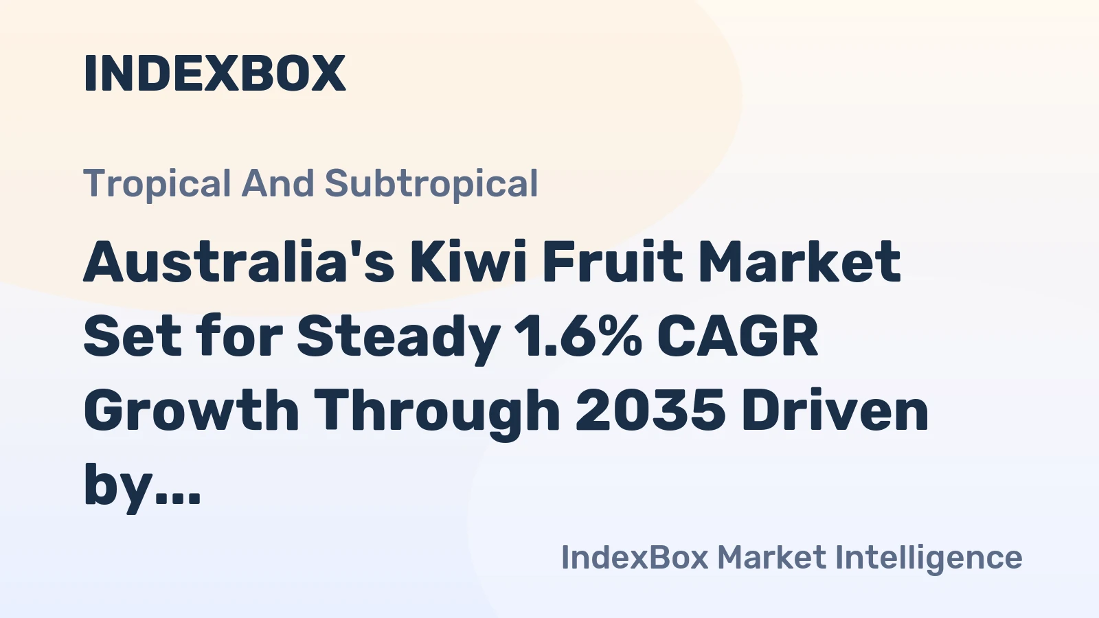 Australia's Kiwi Fruit Market Set for Steady 1.6% CAGR Growth Through 2035 Driven by Strong Import Demand