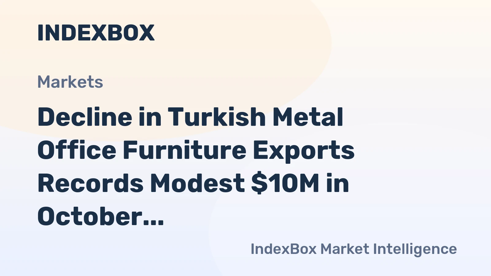 Decline in Turkish Metal Office Furniture Exports Records Modest $10M in October 2023