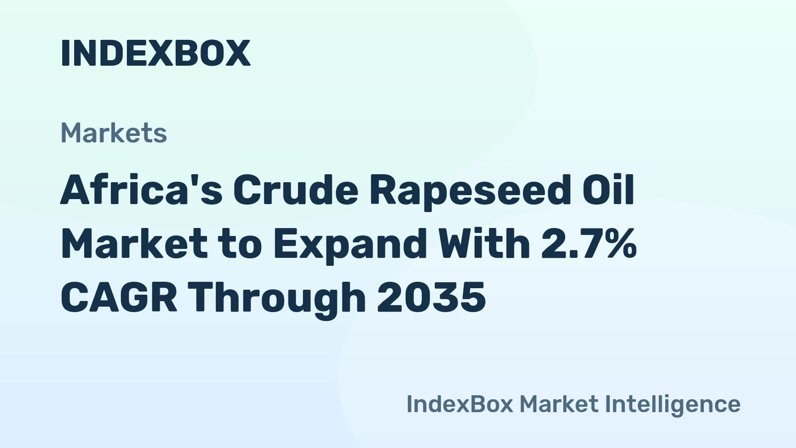 Africa's Crude Rapeseed Oil Market to Expand With 2.7% CAGR Through 2035