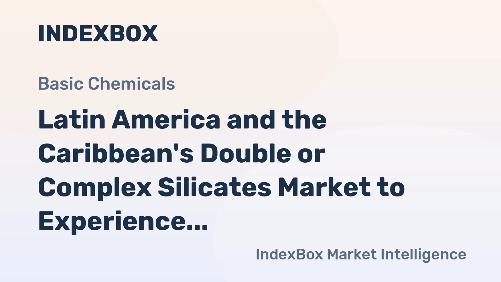 Latin America and the Caribbean's Double or Complex Silicates Market to Experience Moderate Growth with +0.7% CAGR over the Next Decade