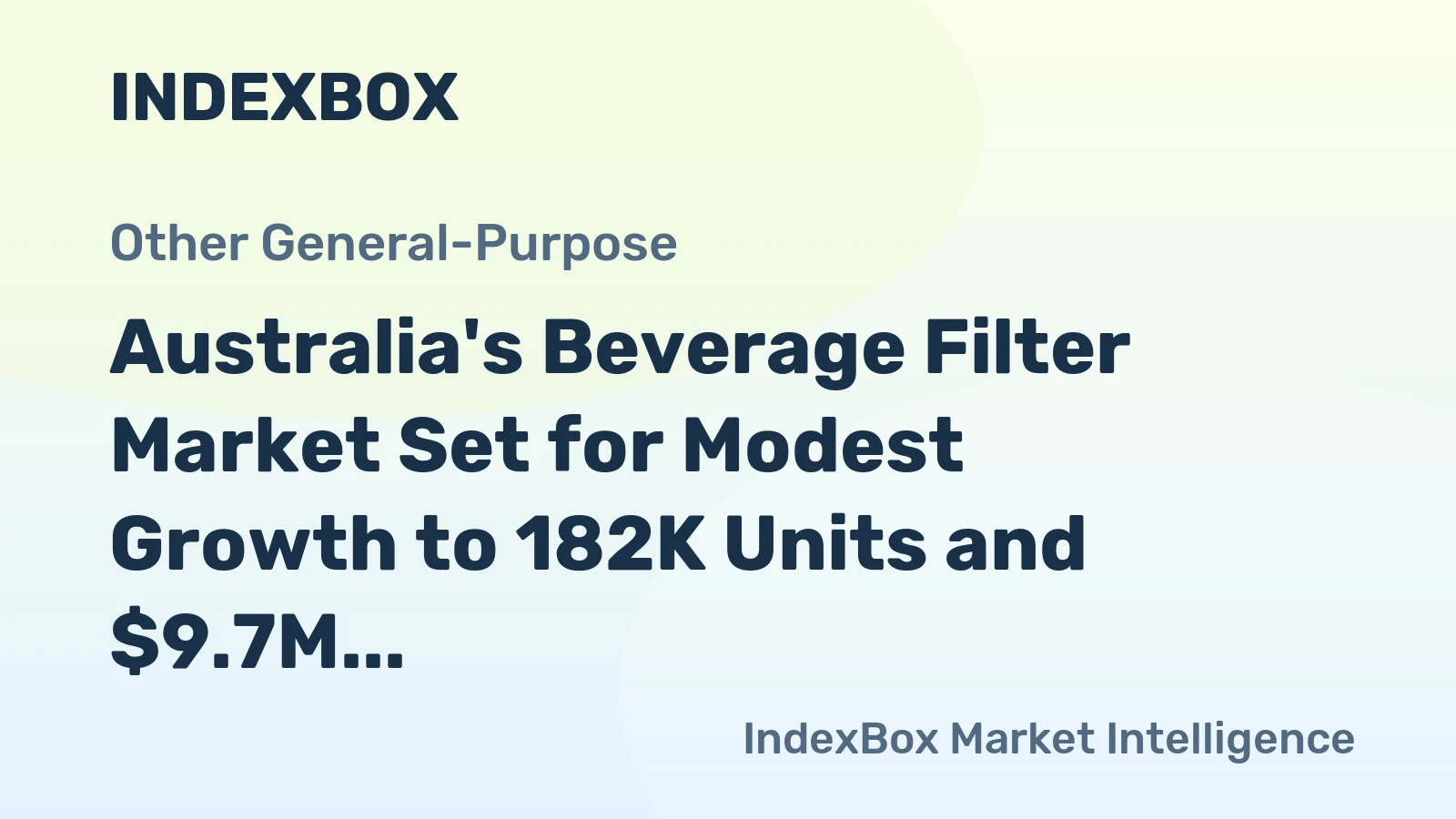 Australia's Beverage Filter Market Set for Modest Growth to 182K Units and $9.7M Value