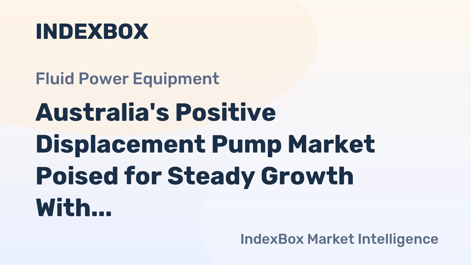 Australia's Positive Displacement Pump Market Poised for Steady Growth With 3.1% CAGR in Value