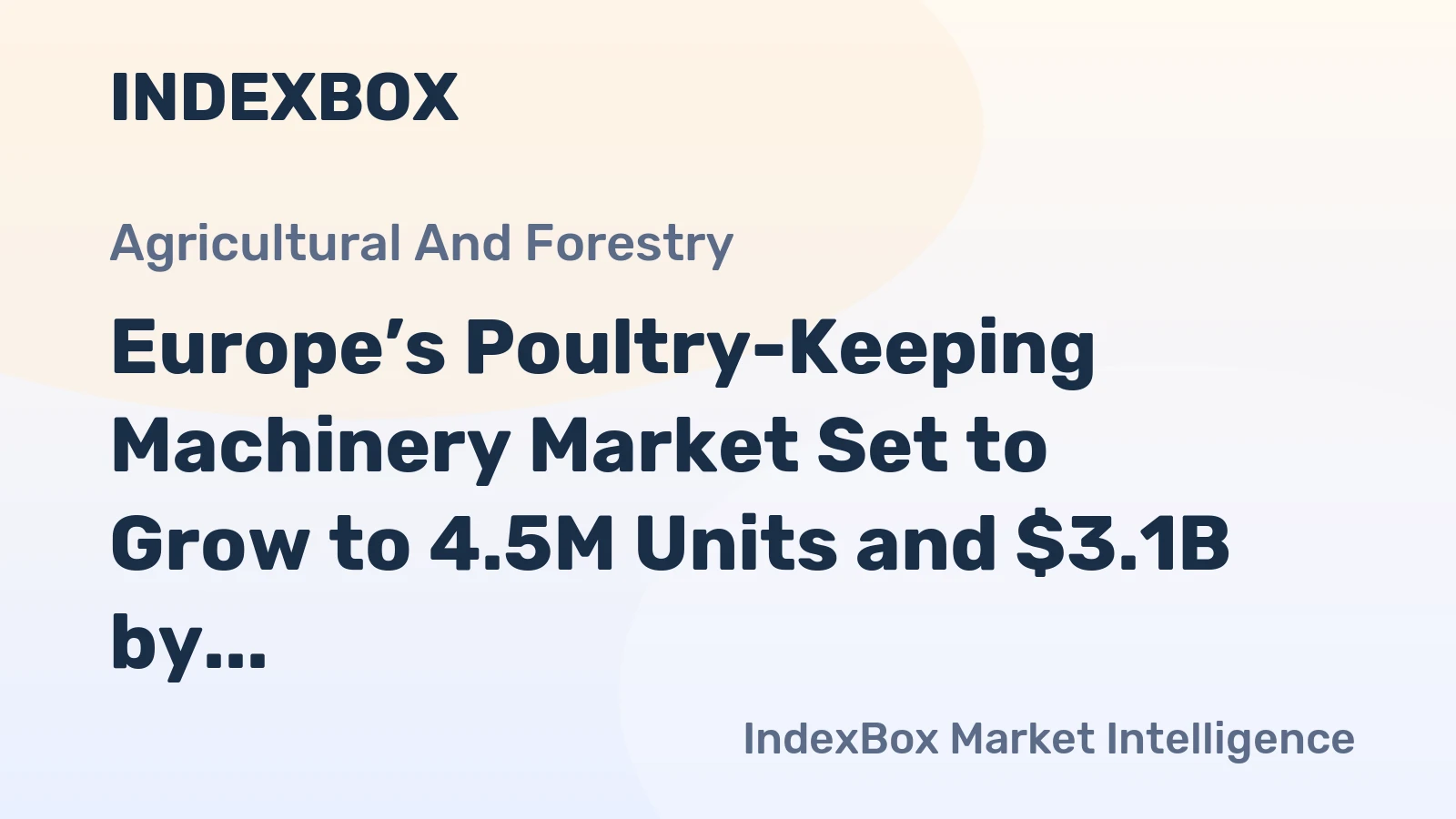 Europe’s Poultry-Keeping Machinery Market Set to Grow to 4.5M Units and $3.1B by 2035