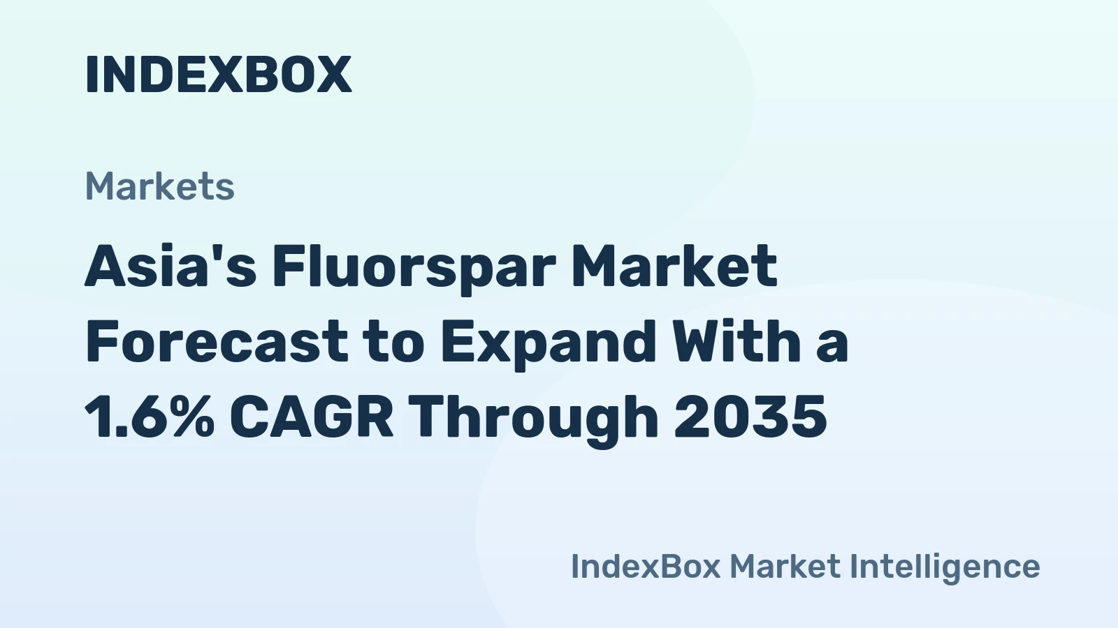 Asia's Fluorspar Market Forecast to Expand With a 1.6% CAGR Through 2035