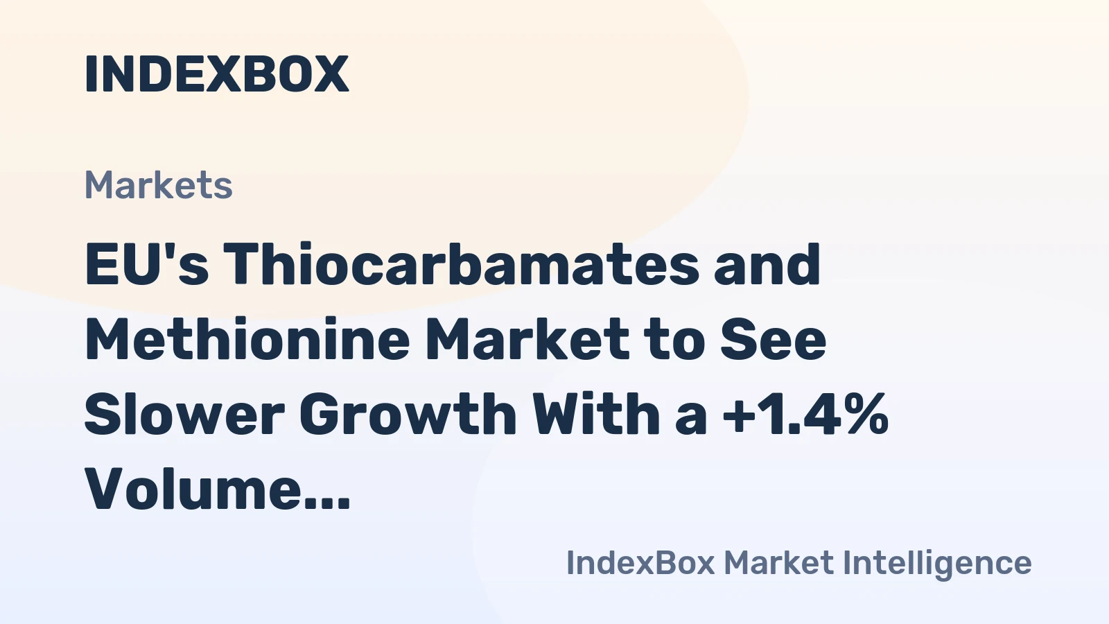EU's Thiocarbamates and Methionine Market to See Slower Growth With a +1.4% Volume CAGR Through 2035
