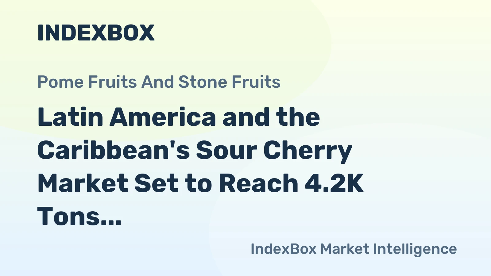 Latin America and the Caribbean's Sour Cherry Market Set to Reach 4.2K Tons and $14M by 2035
