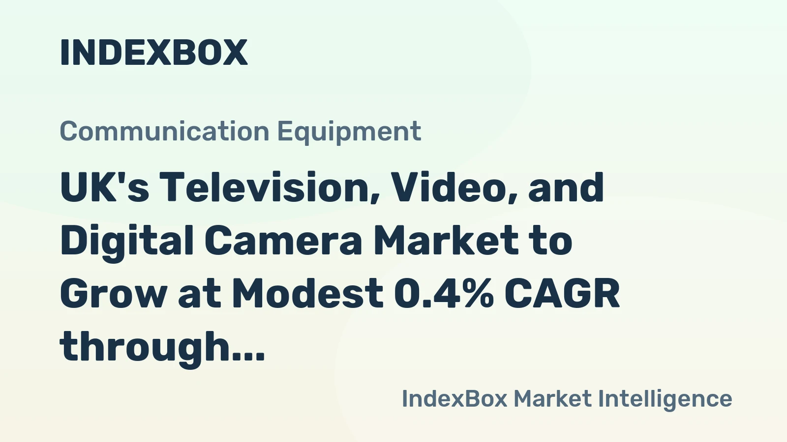UK's Television, Video, and Digital Camera Market to Grow at Modest 0.4% CAGR through 2035
