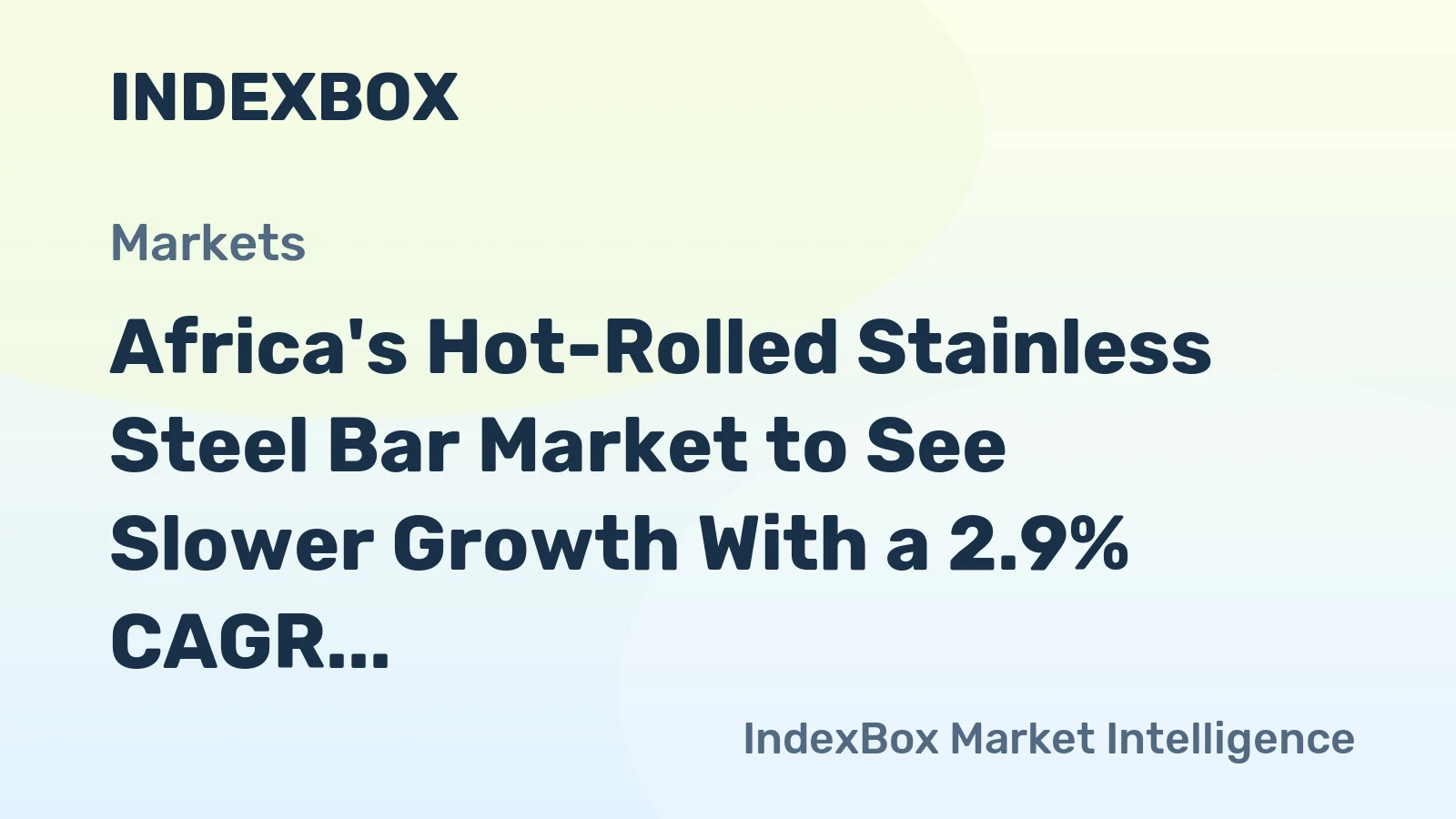 Africa's Hot-Rolled Stainless Steel Bar Market to See Slower Growth With a 2.9% CAGR in Value Through 2035