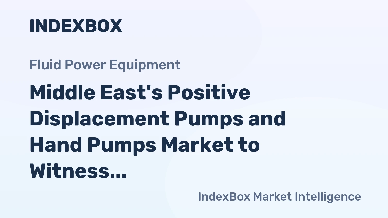 Middle East's Positive Displacement Pumps and Hand Pumps Market to Witness Slow but Steady Growth with a CAGR of +1.5% from 2024 to 2035
