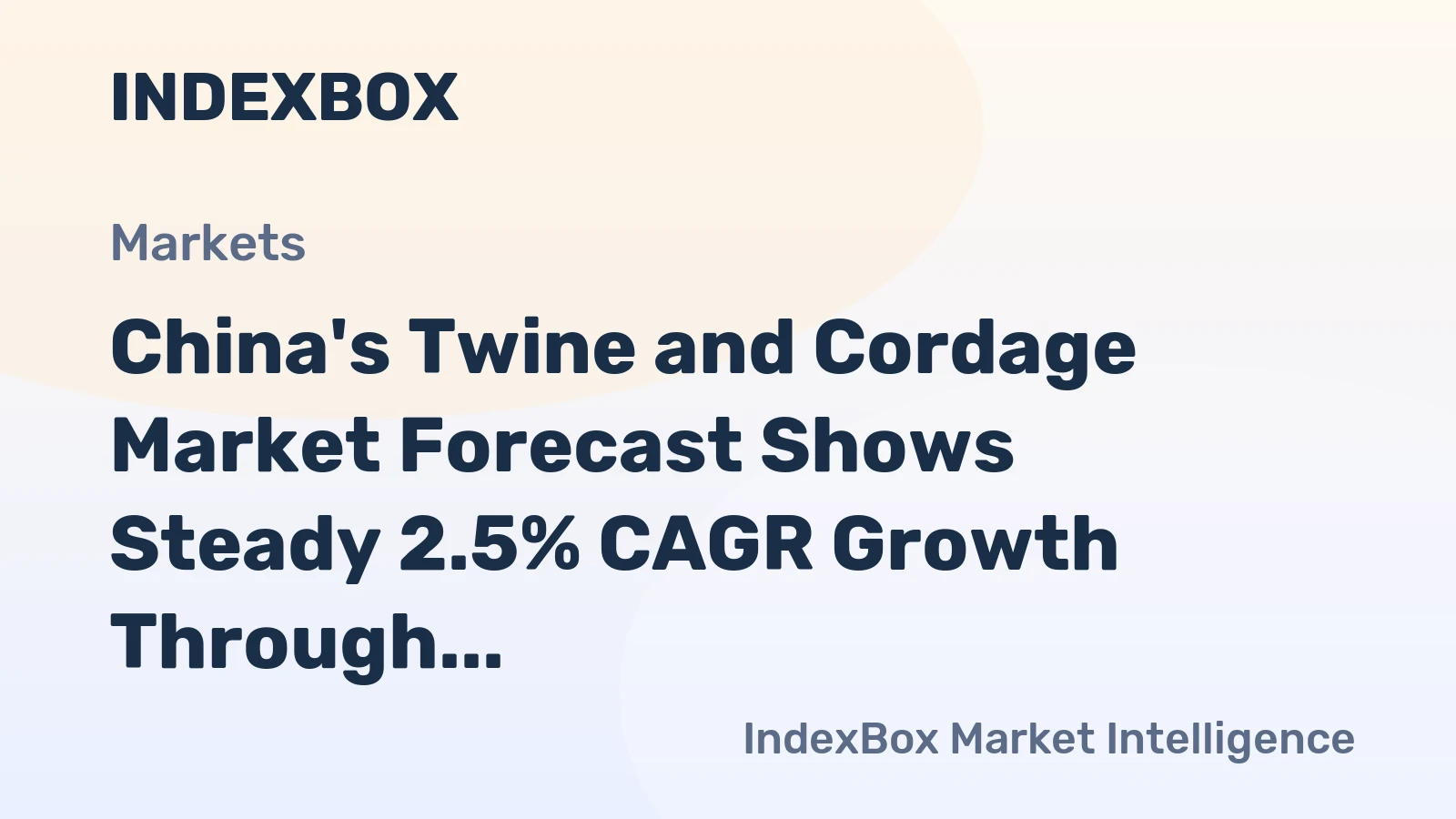 China's Twine and Cordage Market Forecast Shows Steady 2.5% CAGR Growth Through 2035
